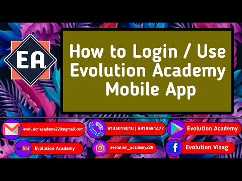 How to Login/Use Evolution Academy Online Learning Mobile APP By crazy friends..