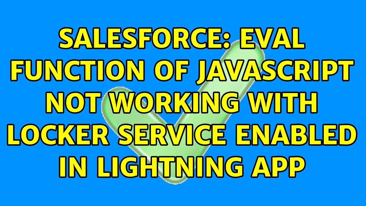Salesforce: eval function of Javascript not working with Locker Service Enabled in Lightning App