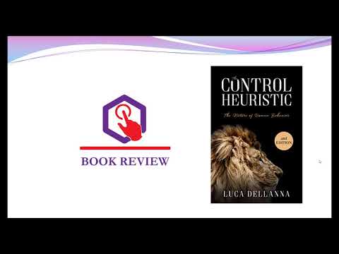 BOOK REVIEW - THE CONTROL HEURISTIC by Luca Dellanna