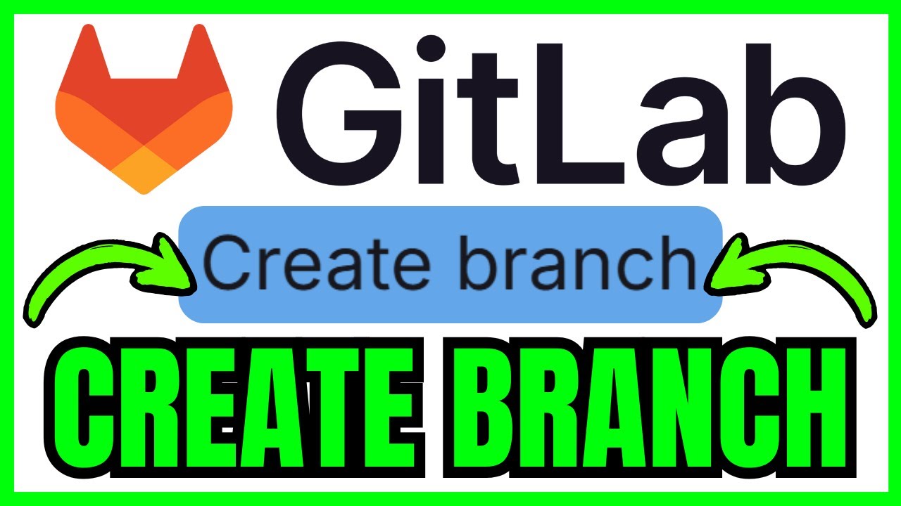 How To CREATE A Branch In GitLab (QUICK & EASY) 2026