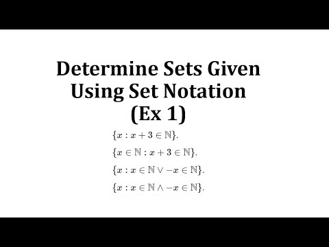 Determine Sets Given Using Set Notation (Ex 1) | Math Help from ...