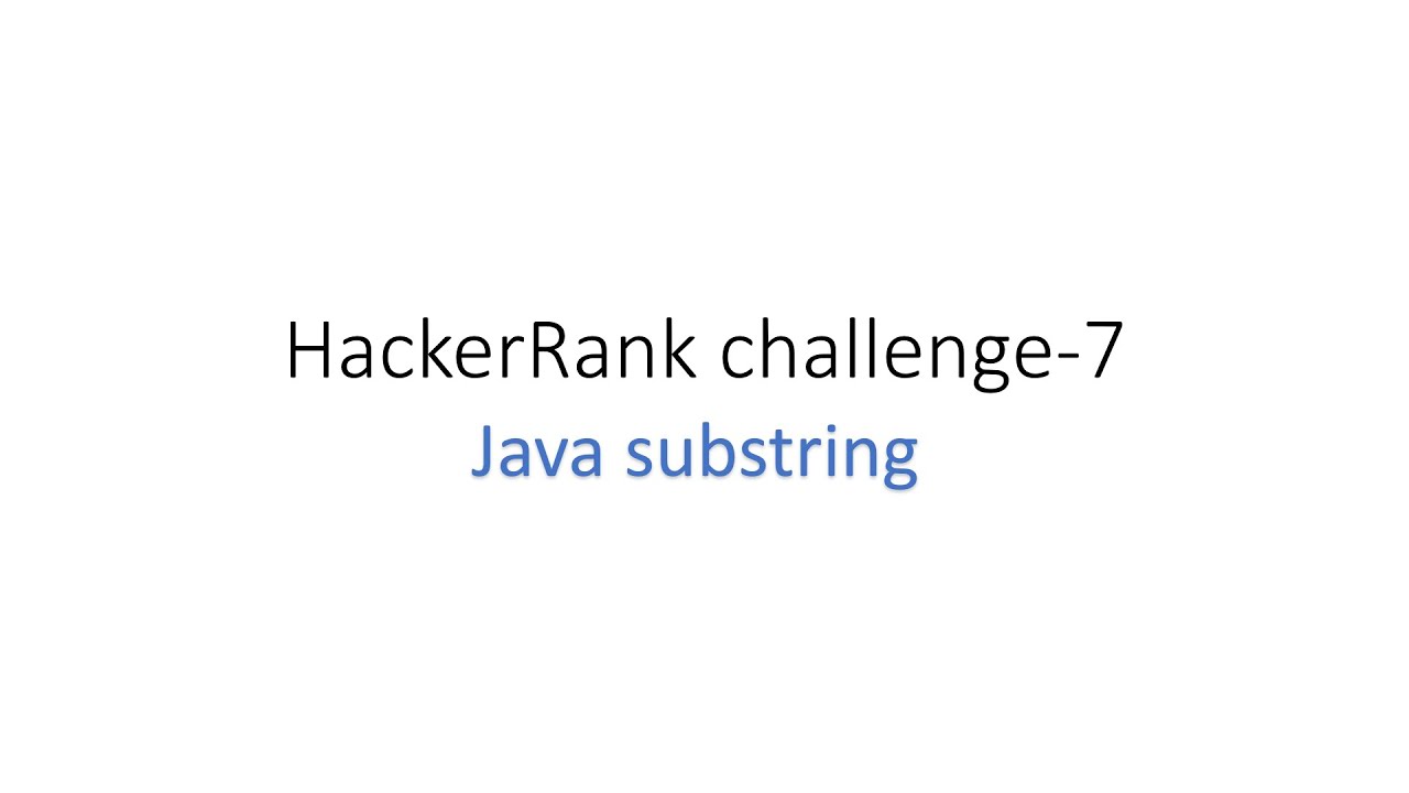 Java Substring | HackerRank java challenge 7 #java #HackerRank #substring
