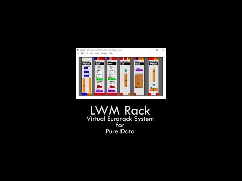Pure Data Patches - LWM Rack 1.00b - The Free Open Source Virtual Eurorack System for PD