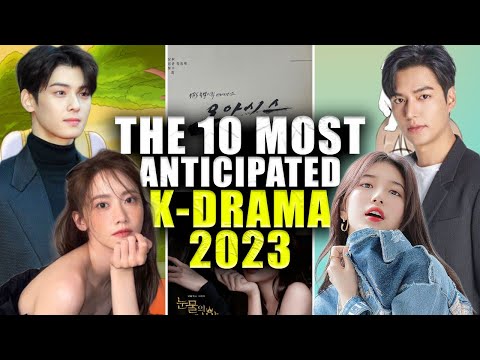 Take a look at the cast and synopsis for the 10 Most Anticipated Korean Dramas in 2023!