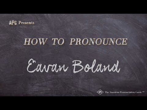 How to Pronounce Eavan Boland (Real Life Examples!)