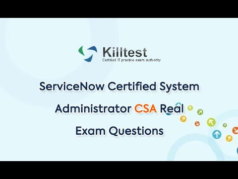 ServiceNow Certified System Administrator CSA Real Exam Questions