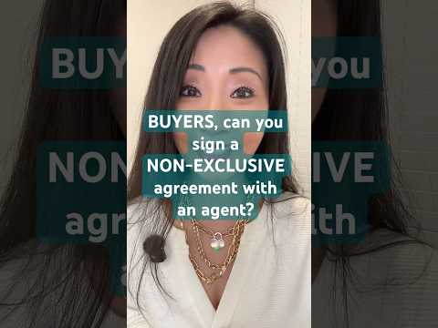 BUYERS, can you sign a non-exclusive agreement with an agent?