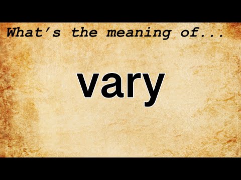Vary Meaning : Definition of Vary