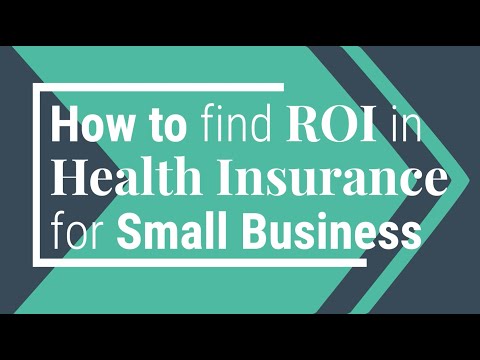 How to find ROI in Health Insurance for Small Business