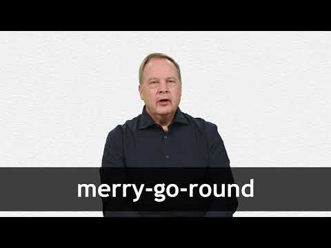 MERRY-GO-ROUND - Definition & Translations | Collins English Dictionary