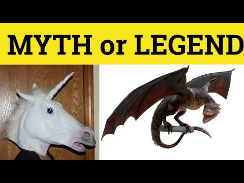🔵 Myth or Legend - Myth Vs Legend - Myth Meaning - Legend Examples - Difference - British English