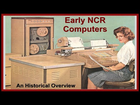 Early NCR Computers: Brief Overview; National Cash Register (Dayton Ohio, Desch, Codebreakers)