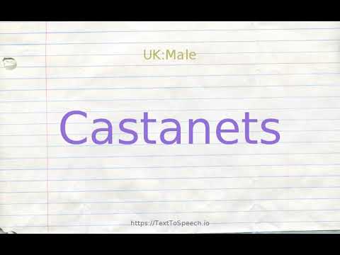 How to pronounce castanets