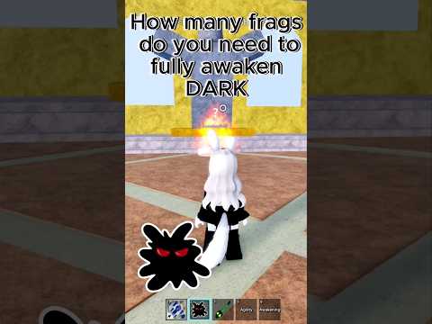 How many fragments you need to fully awake Dark fruit #bloxfruits #roblox #bloxfruit