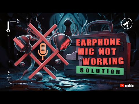 Earphone Mic Not Working | Solution Ye Hai