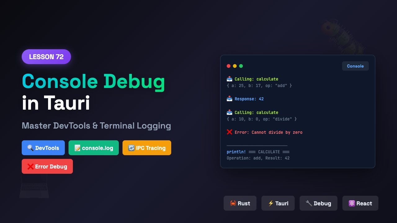 Console Debugging in Tauri: DevTools & Terminal Logging