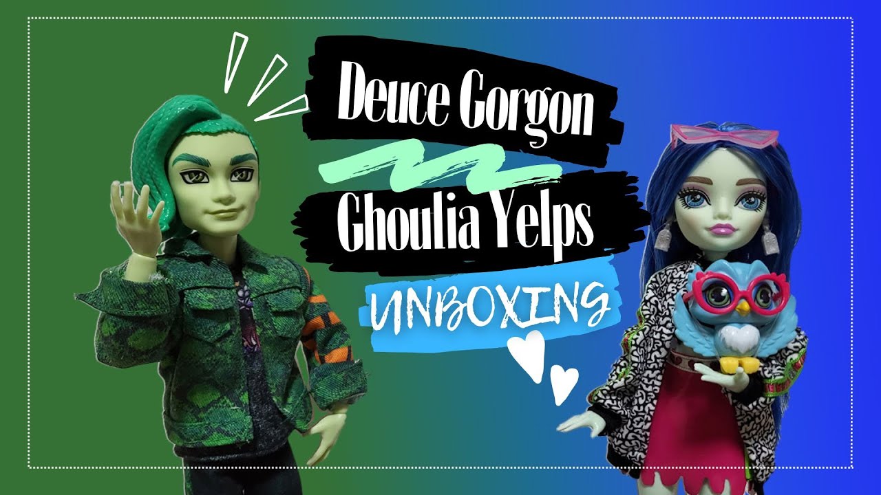🐍 Unboxing DEUCE GORGON & GHOULIA YELPS 🧠 | Monster High G3