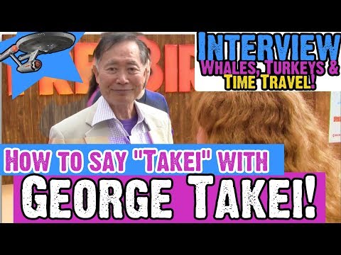 George Takei Explains how to say "Takei" and Saves Whales & Turkeys!?