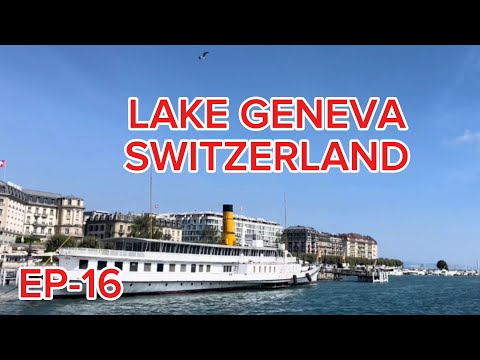 Lake Geneva Boat Trip -2024 EP-16