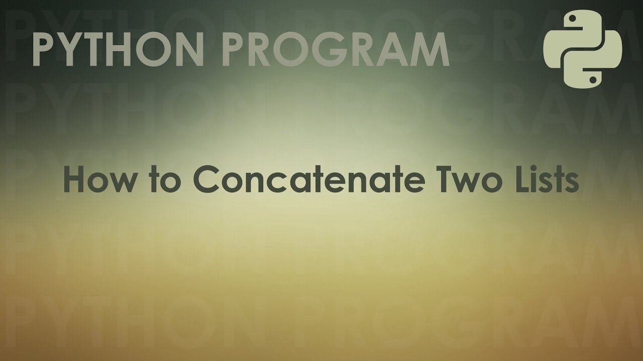 Python Program to Concatenate Two Lists | Python Examples