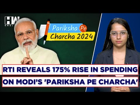 Massive Spending On Modi's 'Pariksha Pe Charcha' Amidst Paper Leak Scandals – RTI Reveals Costs