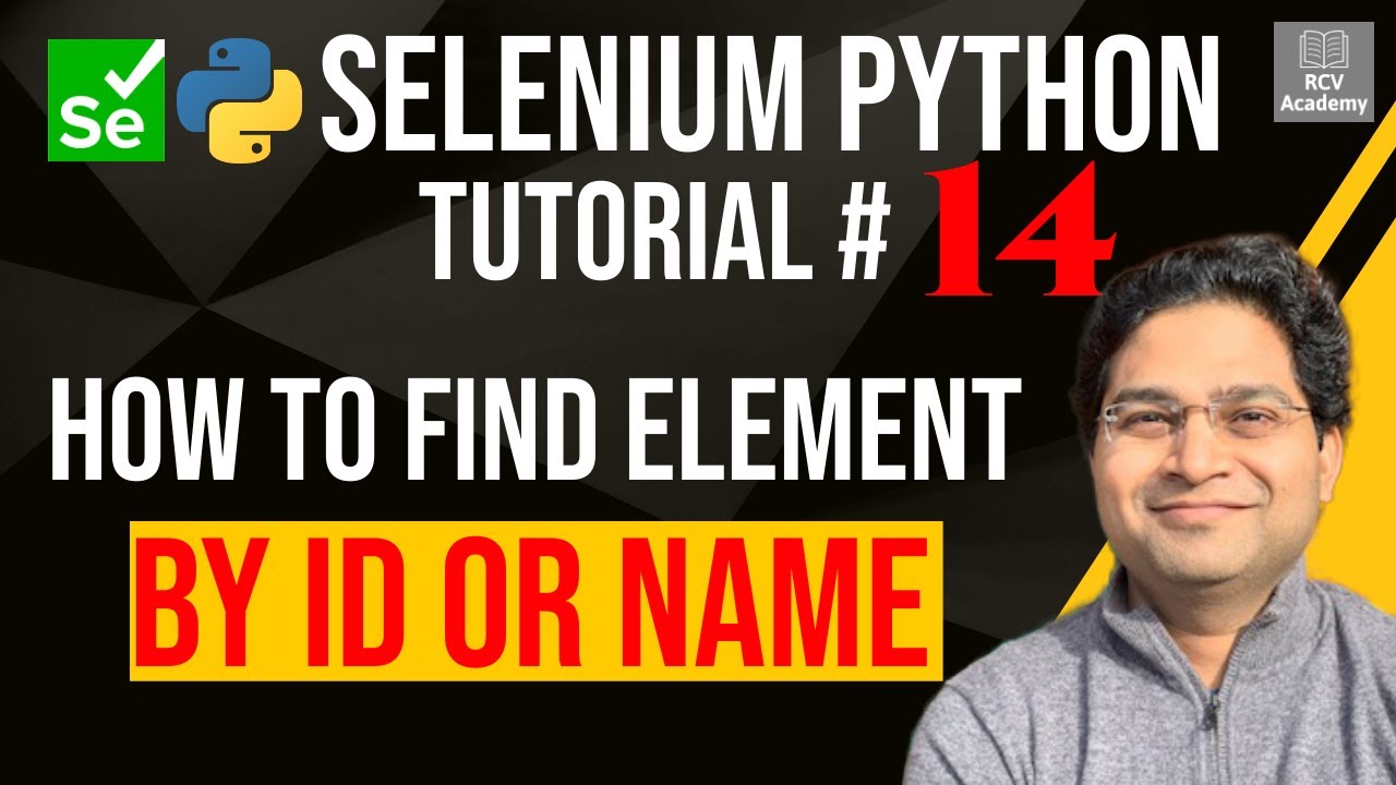 Selenium Python Tutorial #14 - How to Find Element By ID or Name