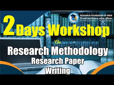 Day-2 Workshop On Research Methodology