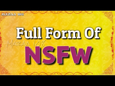 Full Form of NSFW | NSFW full form | full form NSFW | NSFW means | NSFW Stands for | NSFW फुल फॉर्म
