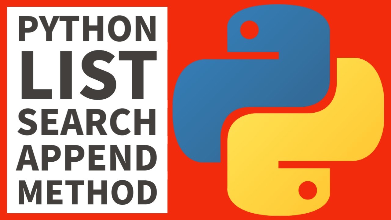 Python - Search Append Lists - Beginners Tutorial 2022