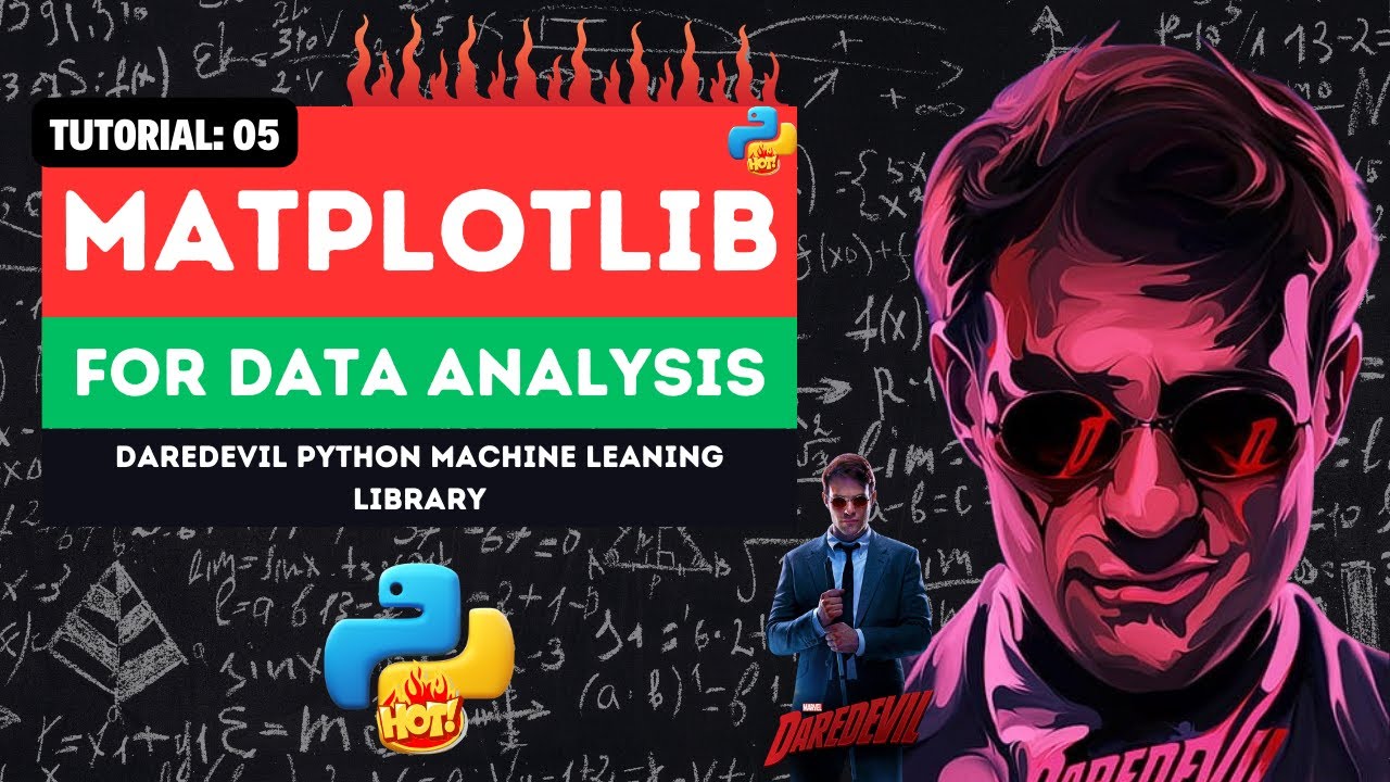 Tutorial 05: Matplotlib in One Video | Python Machine Learning Library