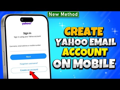 How to create yahoo email account on mobile 2025 [ Step-by-Step ]