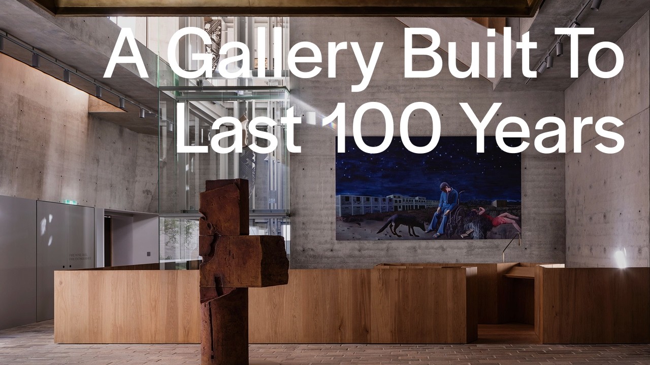 Designing A Gallery Built To Last 100 Years