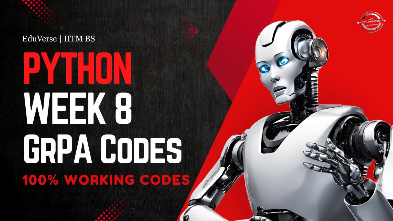 Python Week 8 GrPA | IITM BS Degree | Full Solution + GrPA Codes