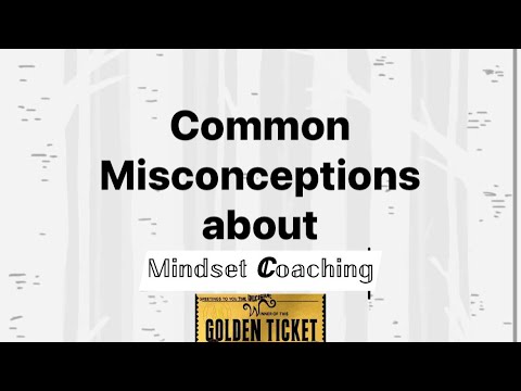 What is Mindset Coaching? Kevin Koch Golden Ticket Coaching
