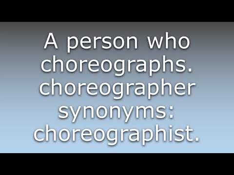 What does Choreographer mean?