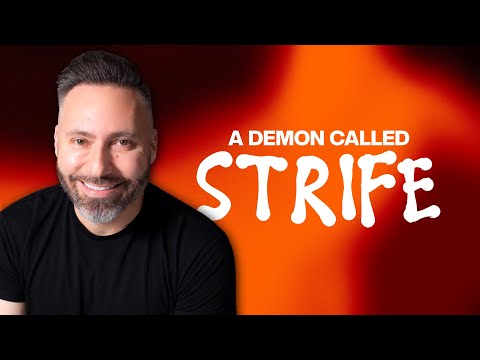 Weekly Word: A Demon Called Strife!