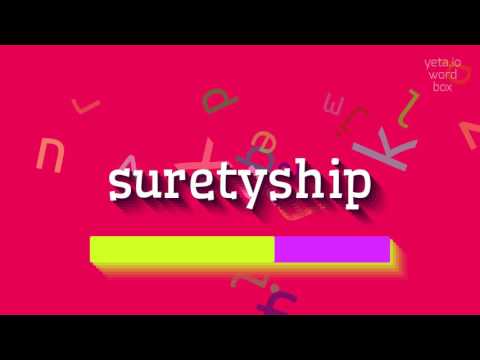 How to say "suretyship"! (High Quality Voices)