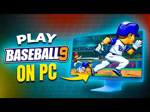 How to Play Baseball 9 on PC - No Emulator Needed!