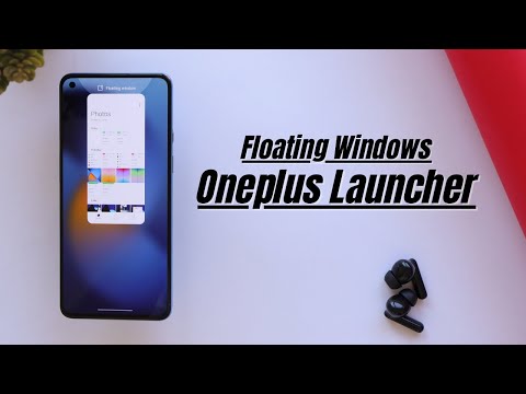 Oneplus New launcher with Floating Windows & New Oneplus Shelf for Oneplus Smartphones