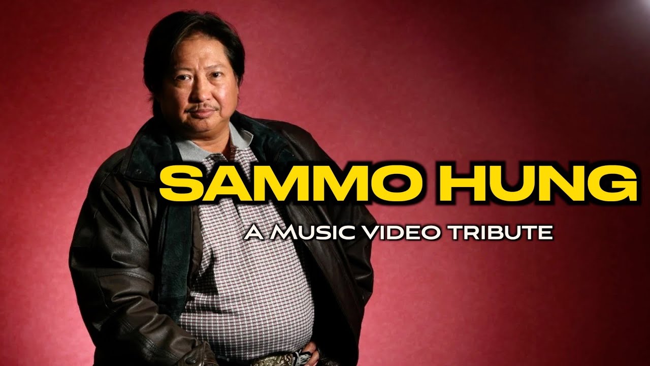 SAMMO HUNG - a  music video tribute
