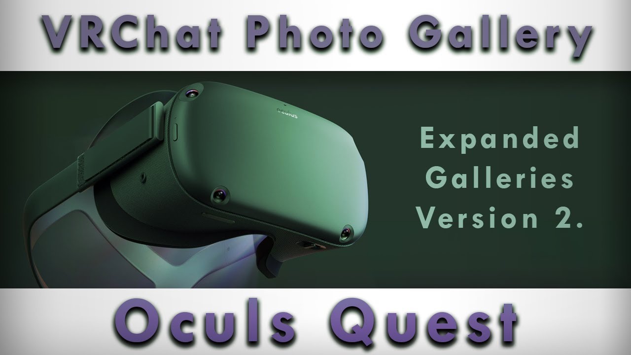 VRChat | VR Photo Gallery V.2 | Oculus Quest