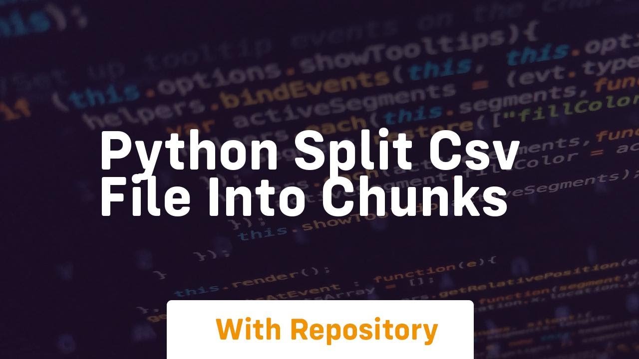 python split csv file into chunks