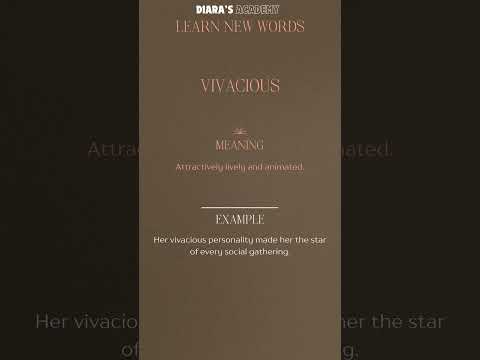 What does the word Vivacious mean? @Diarasacademy