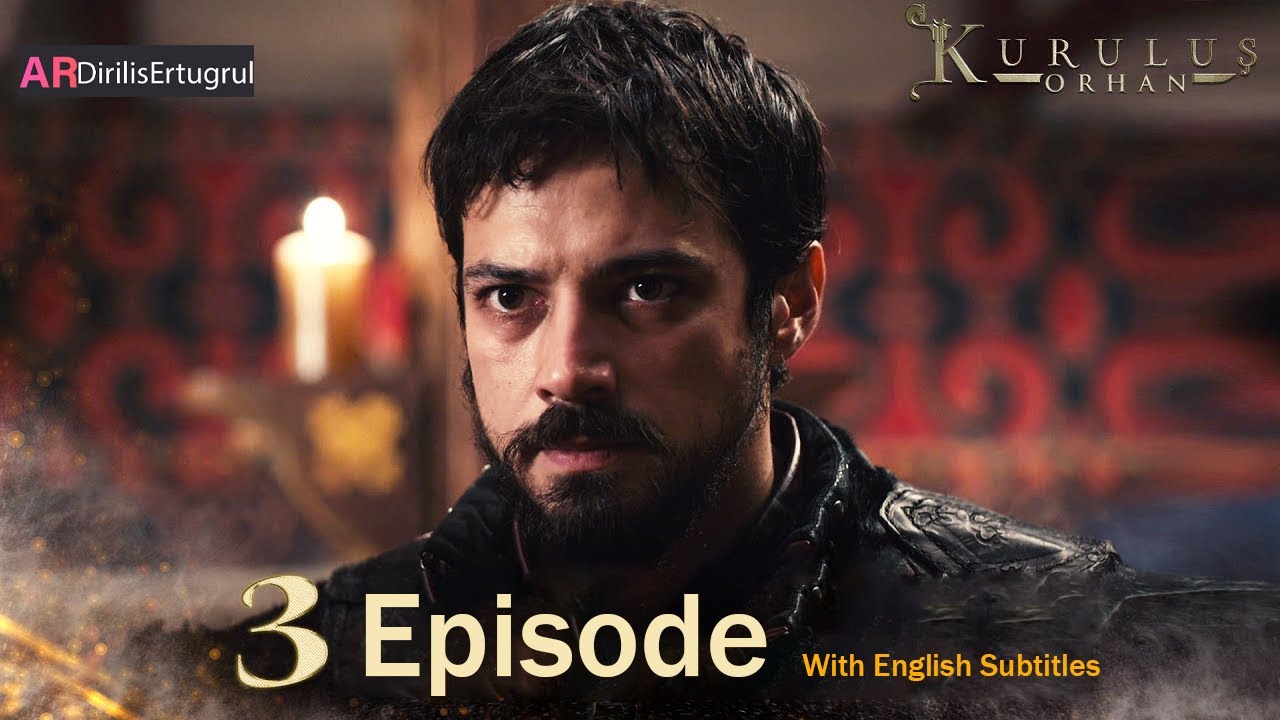 VIP : Episode 3 Kurulus Orhan Episode 3 - Ardirilisertugrul Watch Or Download With English Subtitles