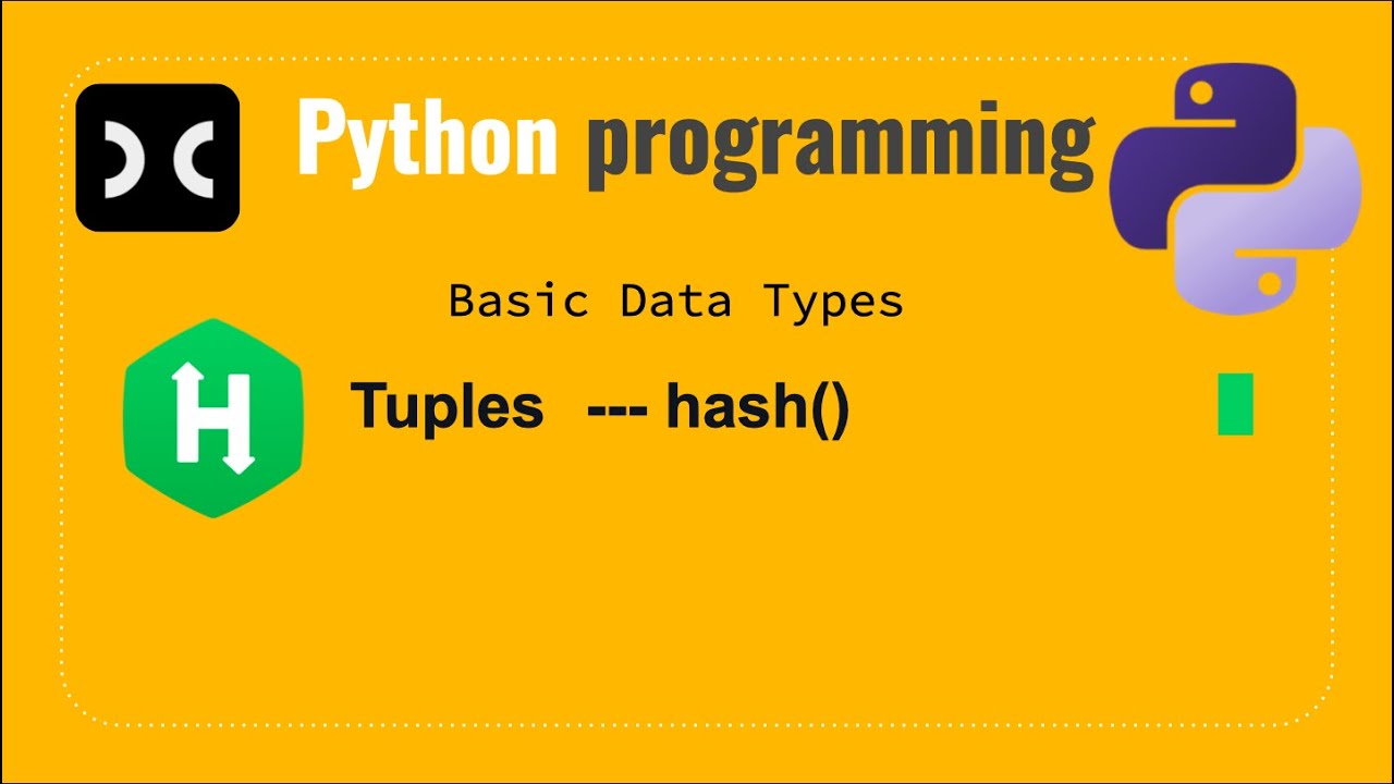 Tuples | Hash() | Python | Basic Data Types | HackerRank