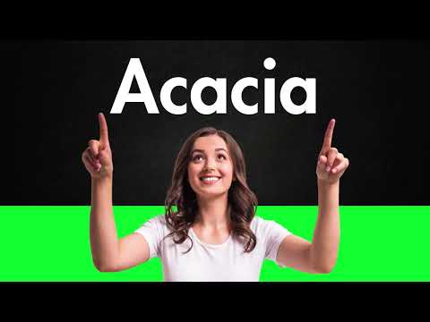 How to Pronounce Acacia (Correctly)