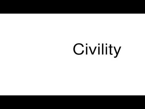 How to pronounce Civility