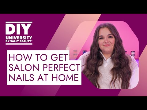 How to Give Yourself the Perfect At-Home Manicure | DIY University by Sally Beauty