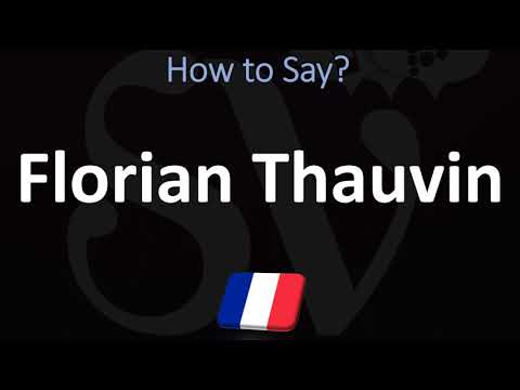 How to Pronounce Florian Thauvin?
