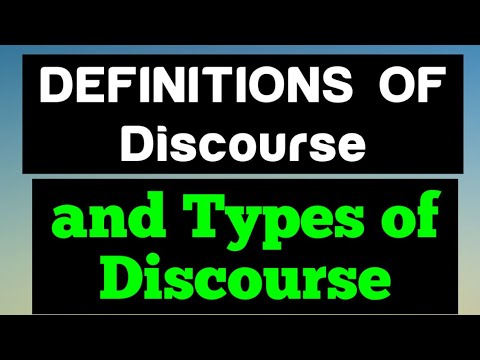 Definition of Discourse and Types of Discourse।